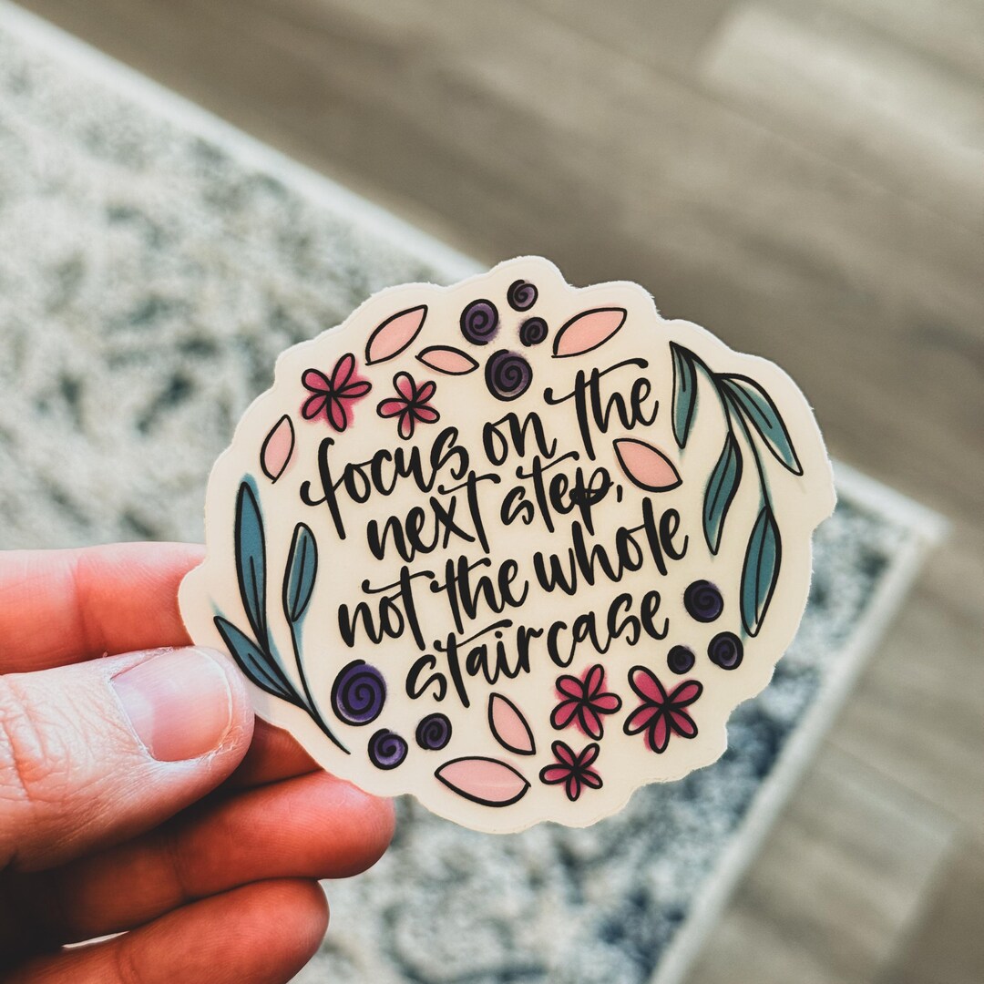 Focus on the Next Step | Die Cut Vinyl Sticker | Decal | Waterproof ...