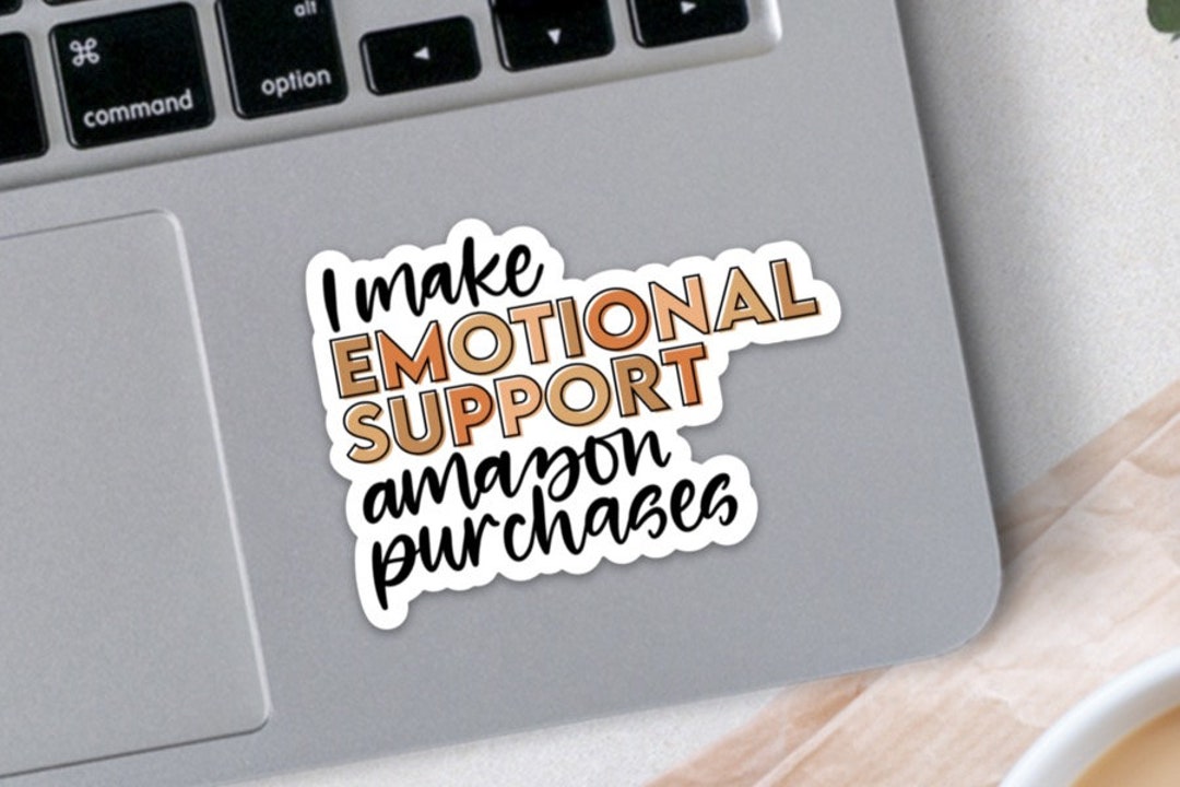 Emotional Amazon Purchases | Die Cut Vinyl Sticker | Decal | Waterproof ...