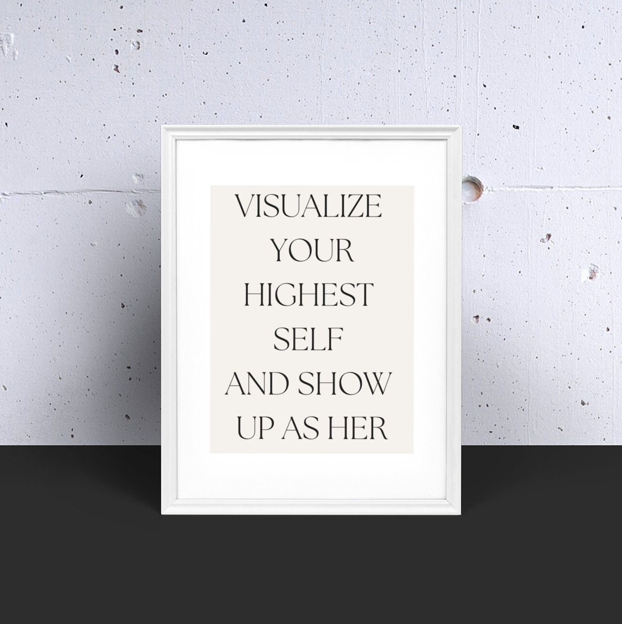 Visualize Your Highest Self and Show up as Her Poster, Art Print, Art ...