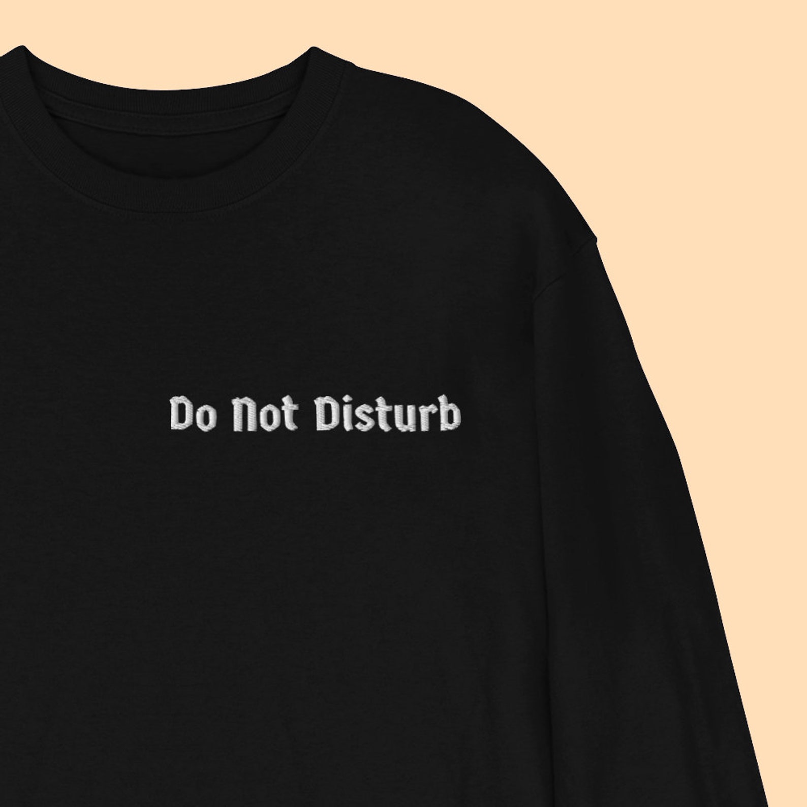 Do Not Disturb Long Sleeve Shirt - Etsy