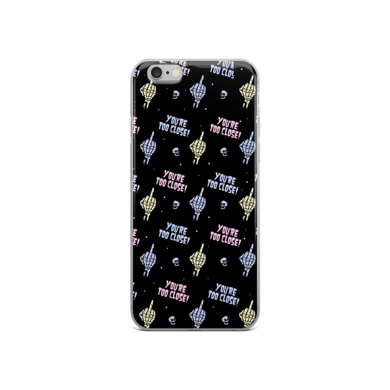 You're Too Close Middle Finger Iphone Case - Etsy