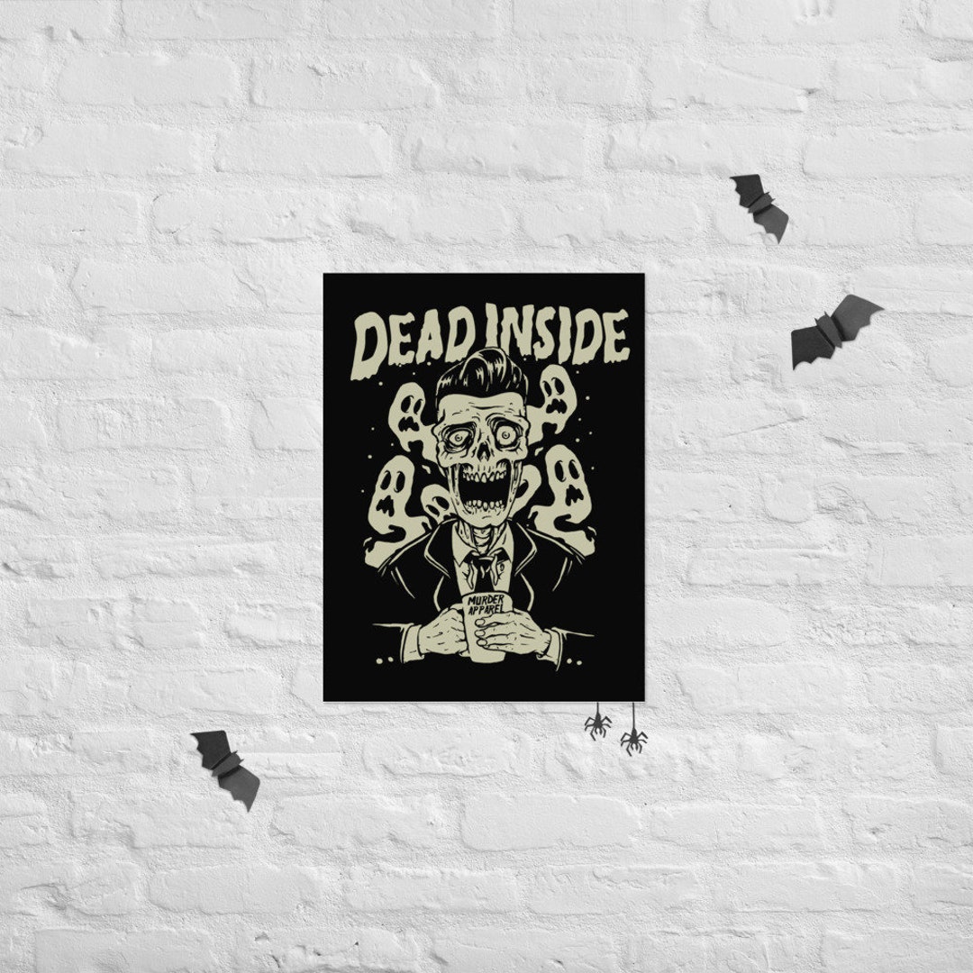 Dead Inside Zombie Corpse Poster - Etsy