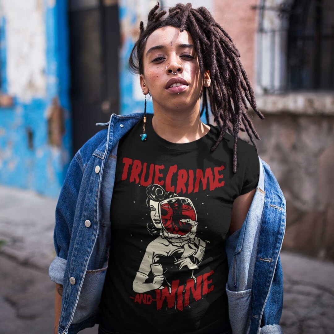 My Favorite Murder Murderino Shirt // True Crime and Wine T-shirt for ...