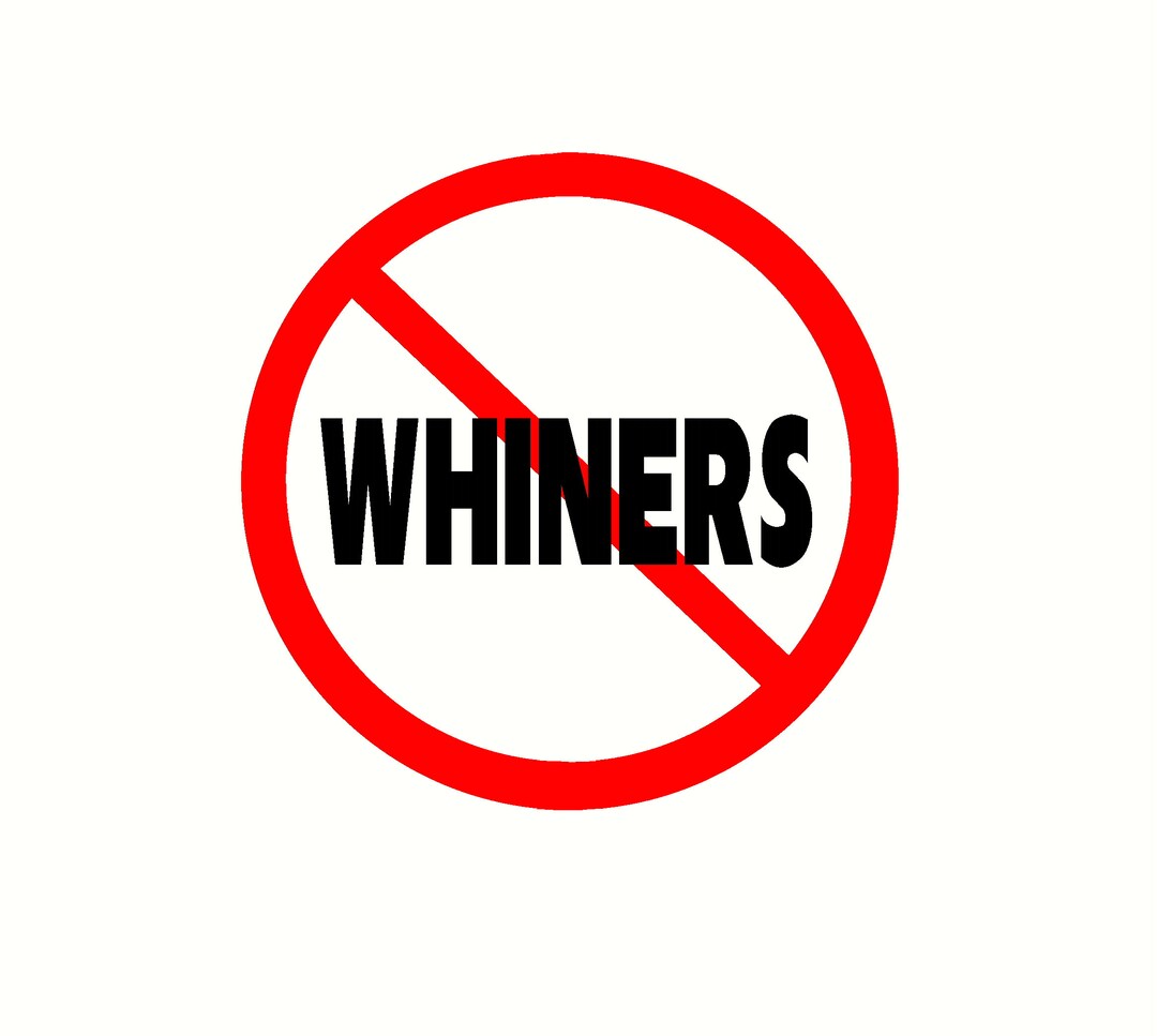 No Whiners Design Mini Sign Decal - Etsy