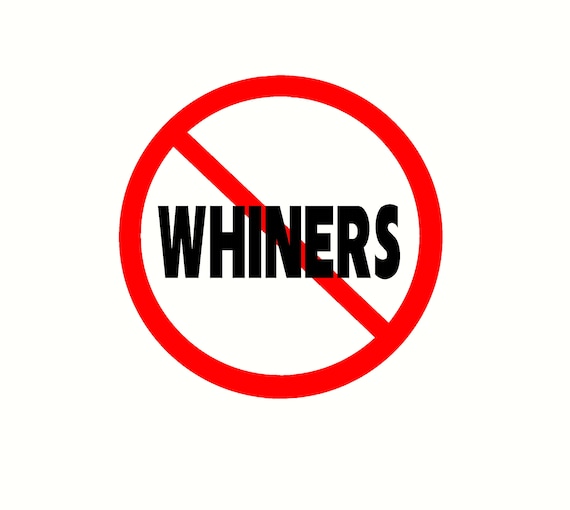 No Whiners Design Mini Sign Decal | Etsy