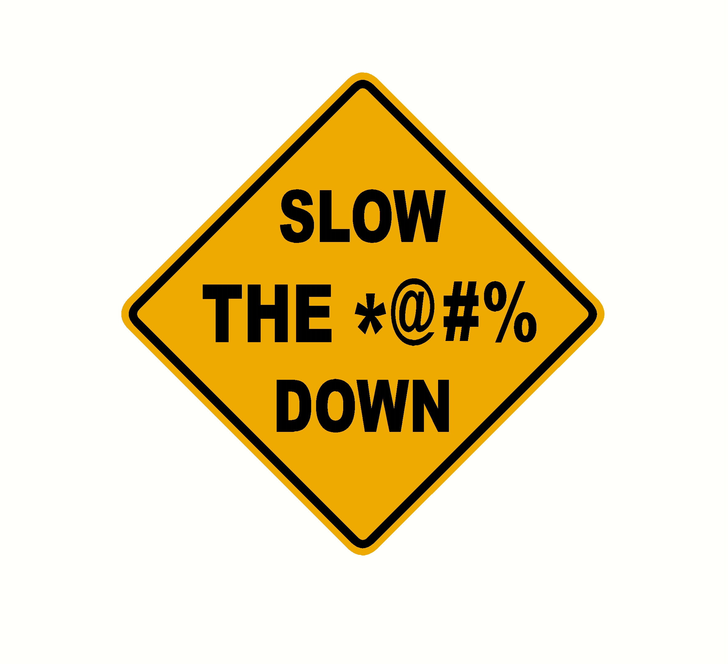 Slow the % down mini road sign decal sticker | Etsy