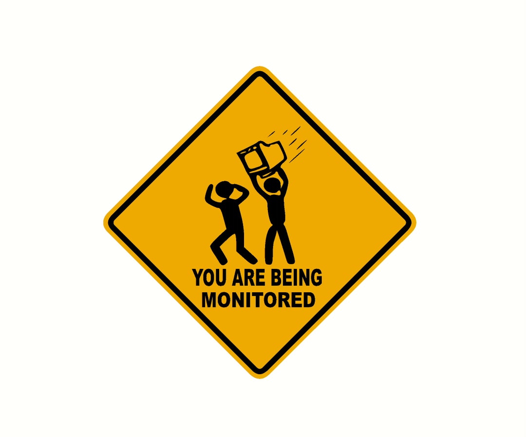 You Are Being Monitored Mini Road Sign Decal 6"x 6" Point to Point - Etsy