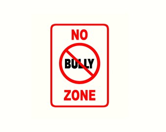 No Bully Zone Sign - Etsy