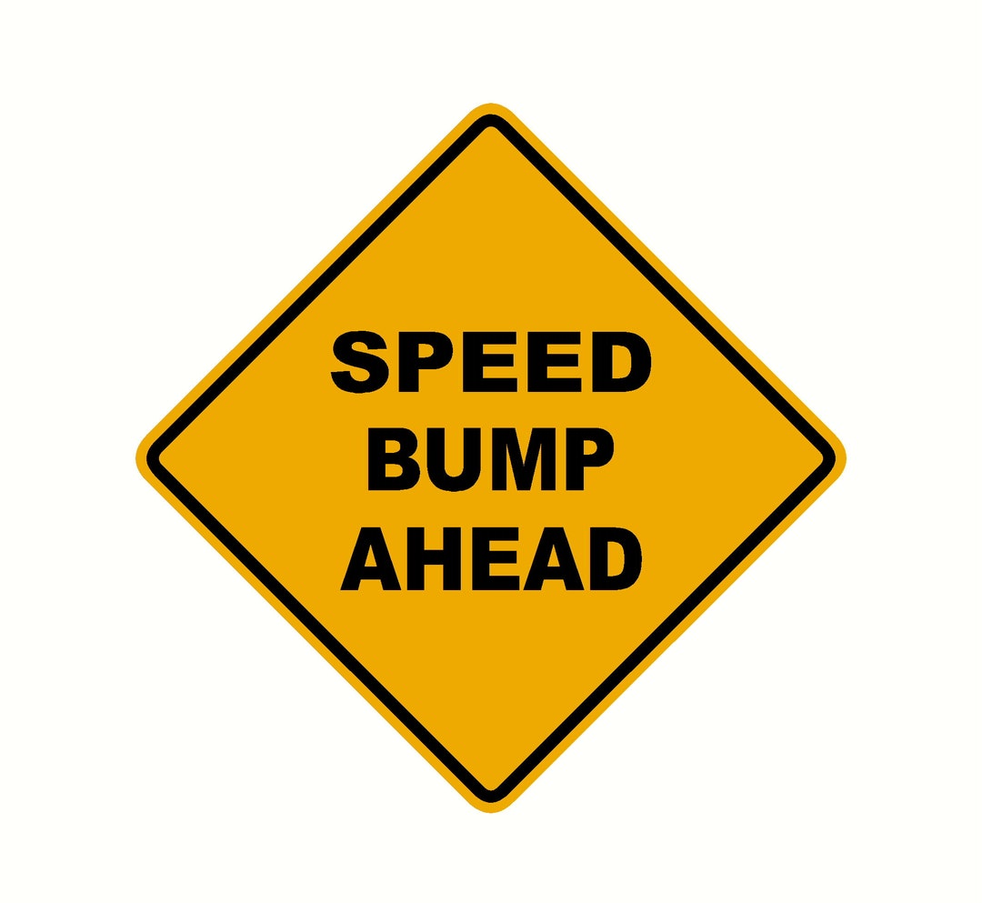Speed Bump Ahead Sticker Design Decal Sticker, Sign Decal - Etsy