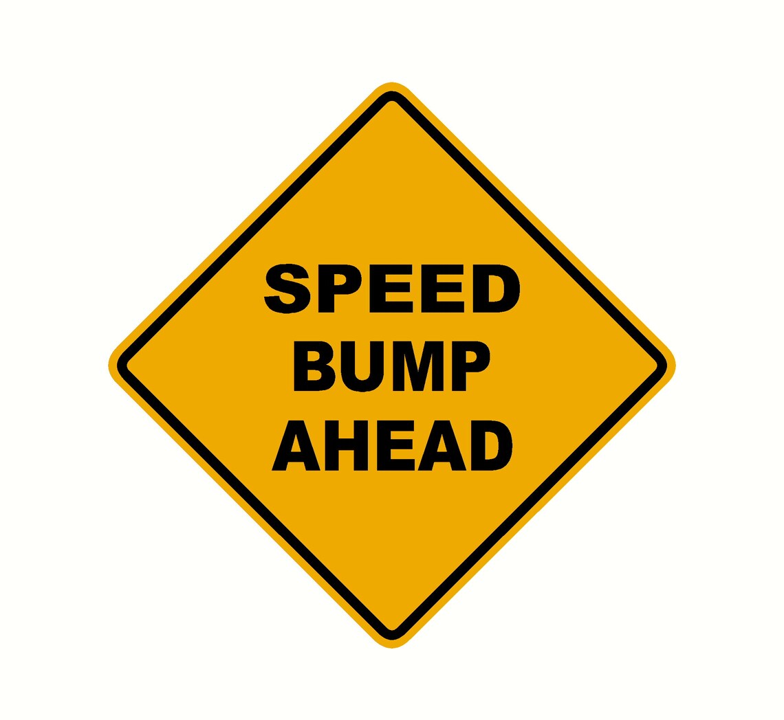 Speed Bump Ahead Sticker Design Decal Sticker Sign Decal - Etsy