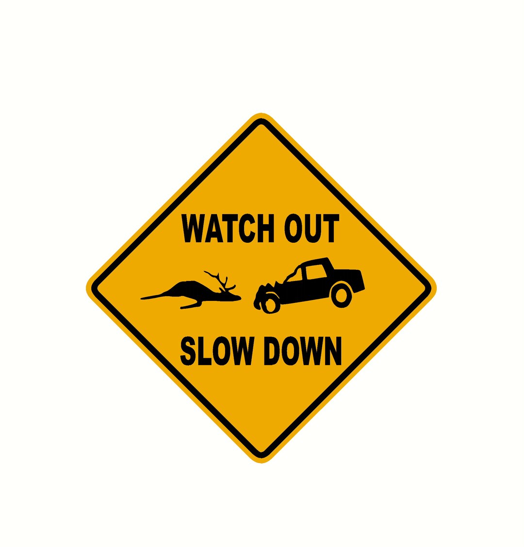 Watch Out Slow Down Deer Hit Mini Road Sign Decal - Etsy