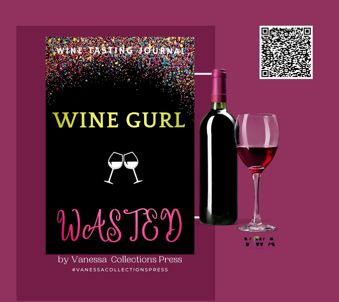 Wine GURL Wasted: Wine Tasting Journal Wine Tasting Sheets | Wine ...