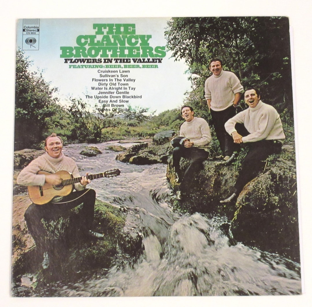 Clancy Brothers Vinyl Choice Flowers in the Valley, Irish Drinking ...