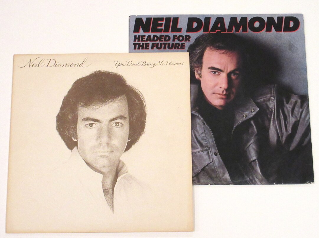 Neil Diamond Vinyl Choice 1970s You Don't Bring Me Flowers, Glad You're ...