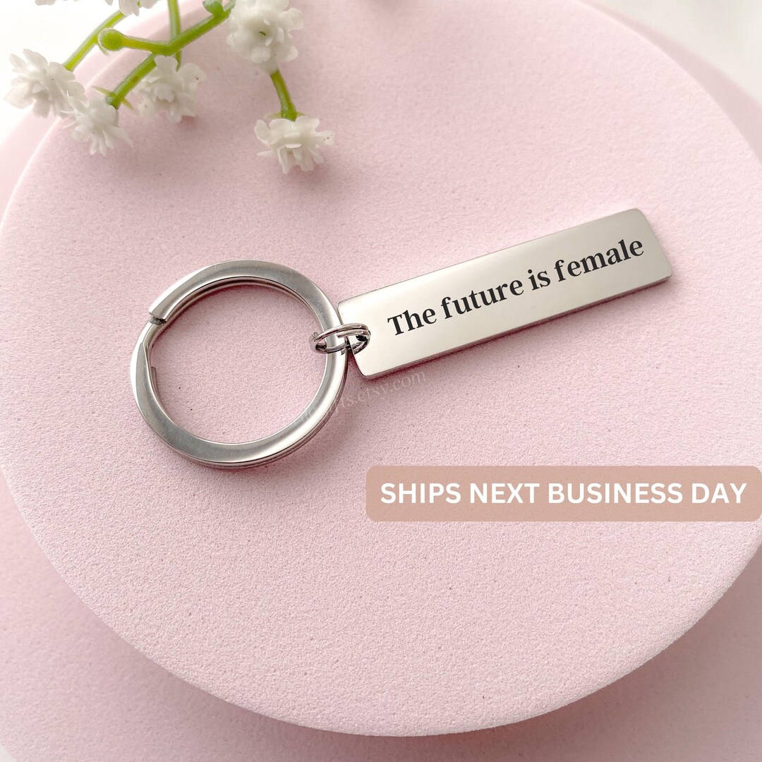 The Future is Female Keychain - Etsy