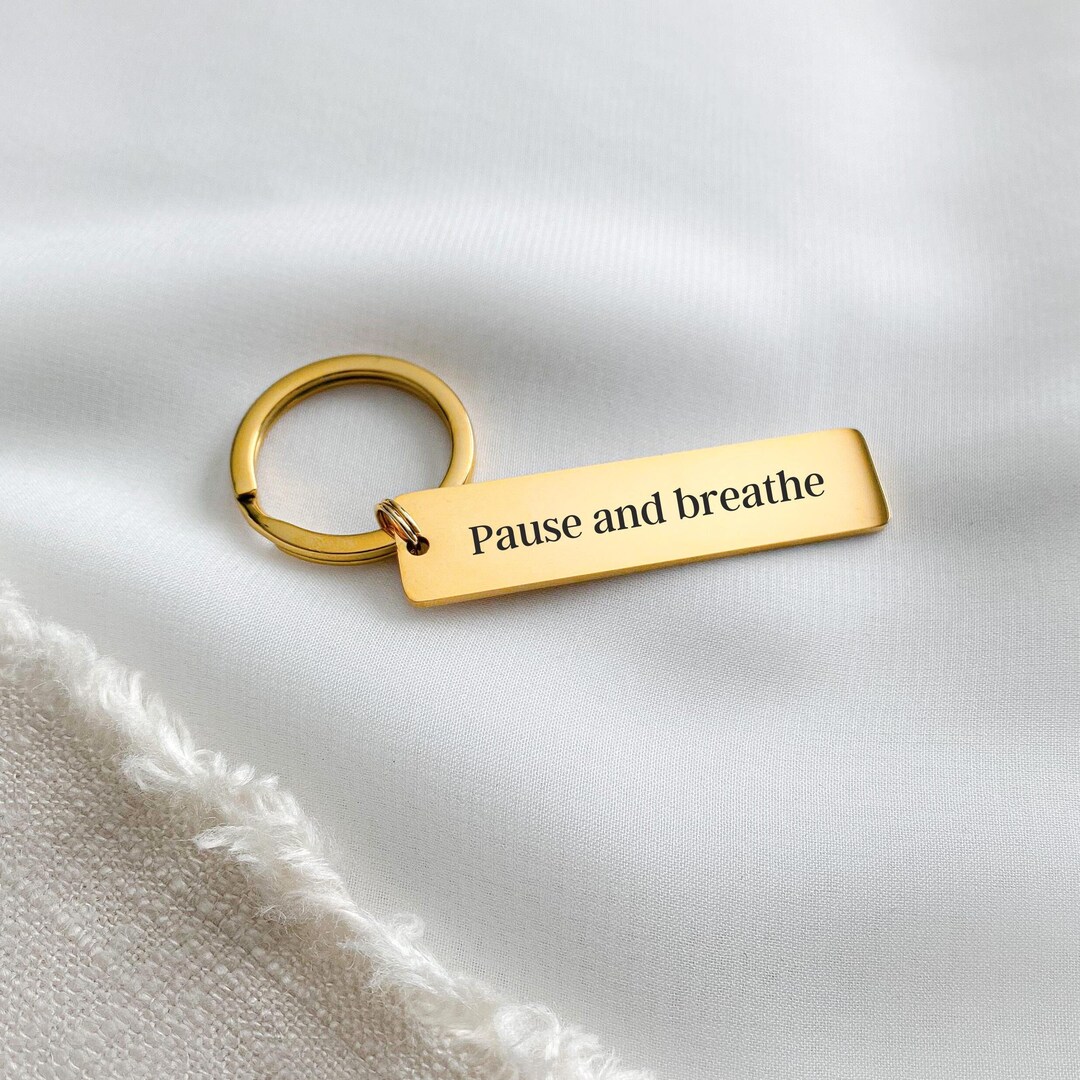 Pause and Breathe Keychain, Mental Health Gift, Pause Keychain, Anxiety ...