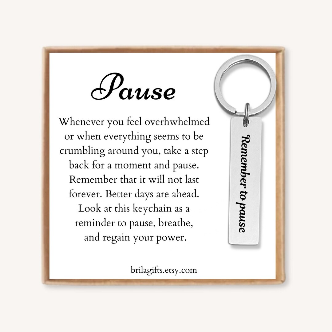 Pause Keychain, for Him, Mens Mental Health, Mental Heath Gift for Men ...