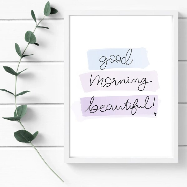 Good Morning Beautiful Quotes - Etsy