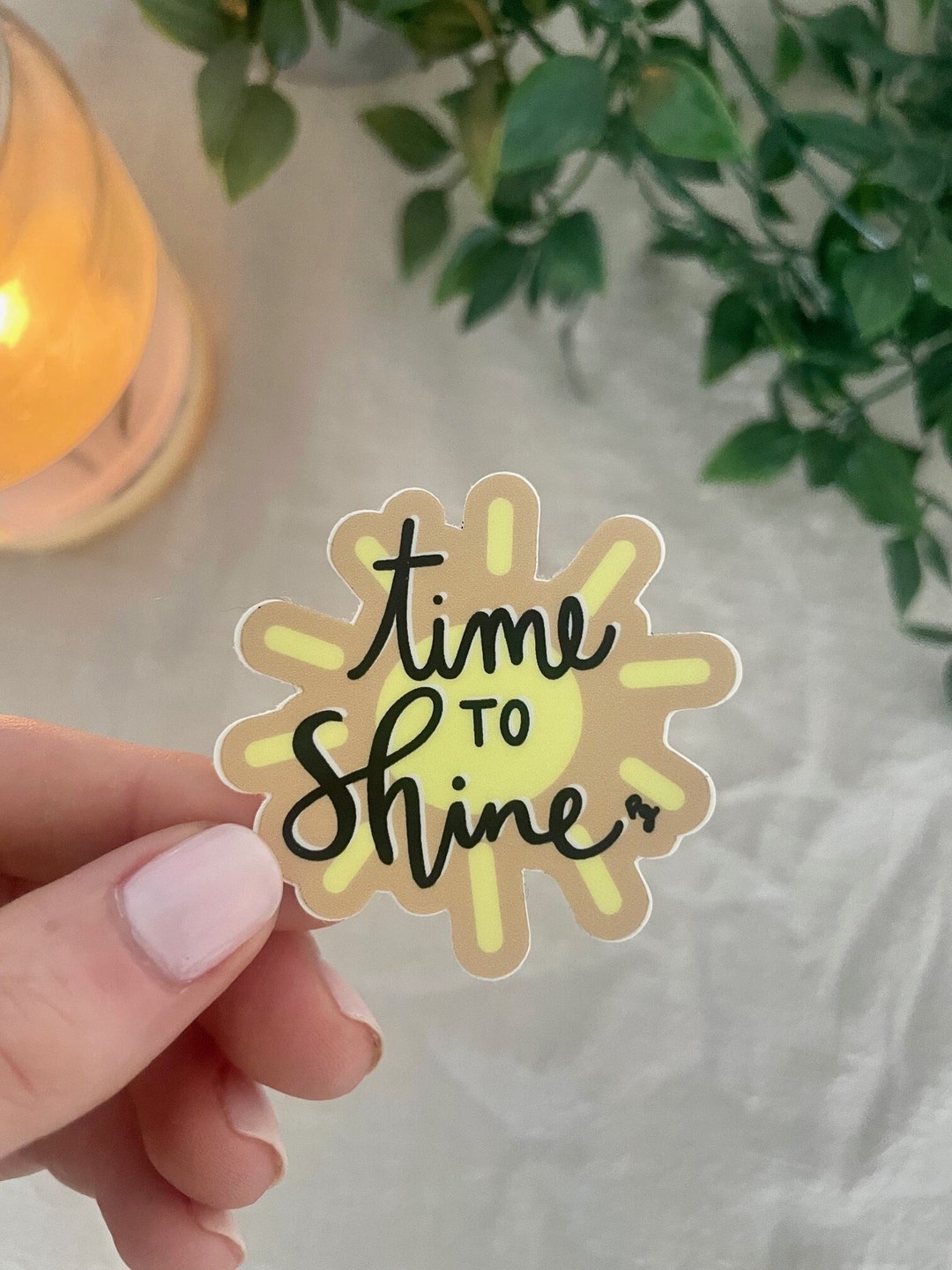 Time to Shine Sticker Laptop Sticker Waterbottle Sticker Inspirational ...