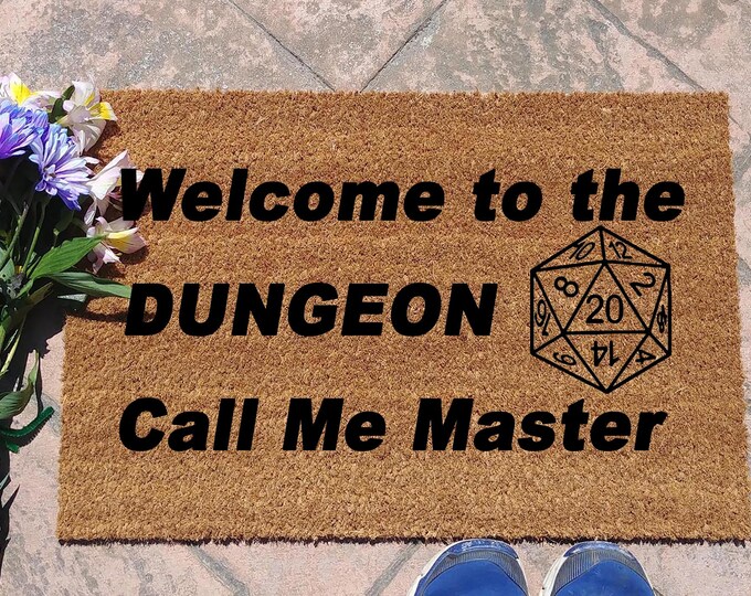 Welcome to the DUNGEON Call Me Master Coir Doormat, D&D, D20, Dungeons ...