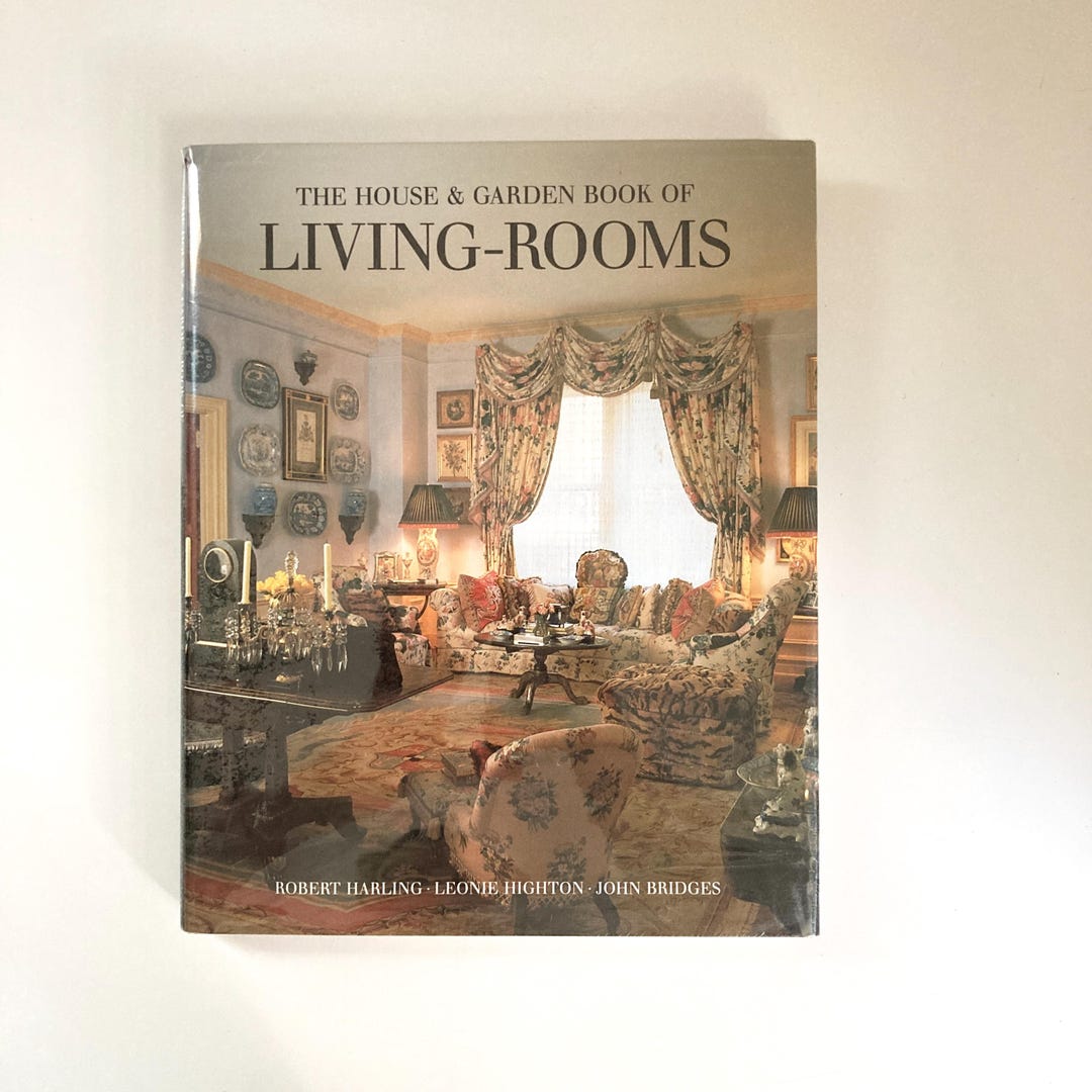 The House & Garden Book of Living-rooms, Robert Harling Leonie Highton ...