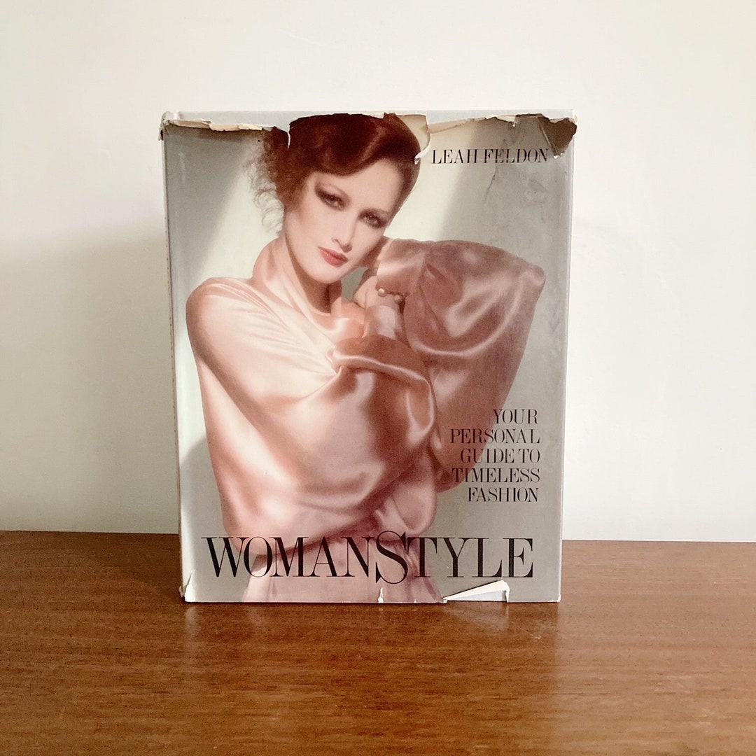 Womanstyle by Leah Feldon, First Edition 1979 Fashion Book, Vintage ...