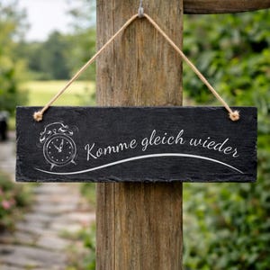 Komme Gleich Wieder Schild