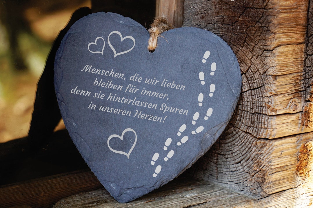 Schiefer-Herz "Menschen, die wir lieben bleiben für immer ...