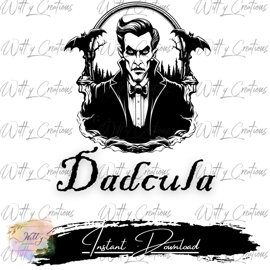 Dadcula PNG Digital Download - Vampire Dad Funny Clipart - Halloween ...