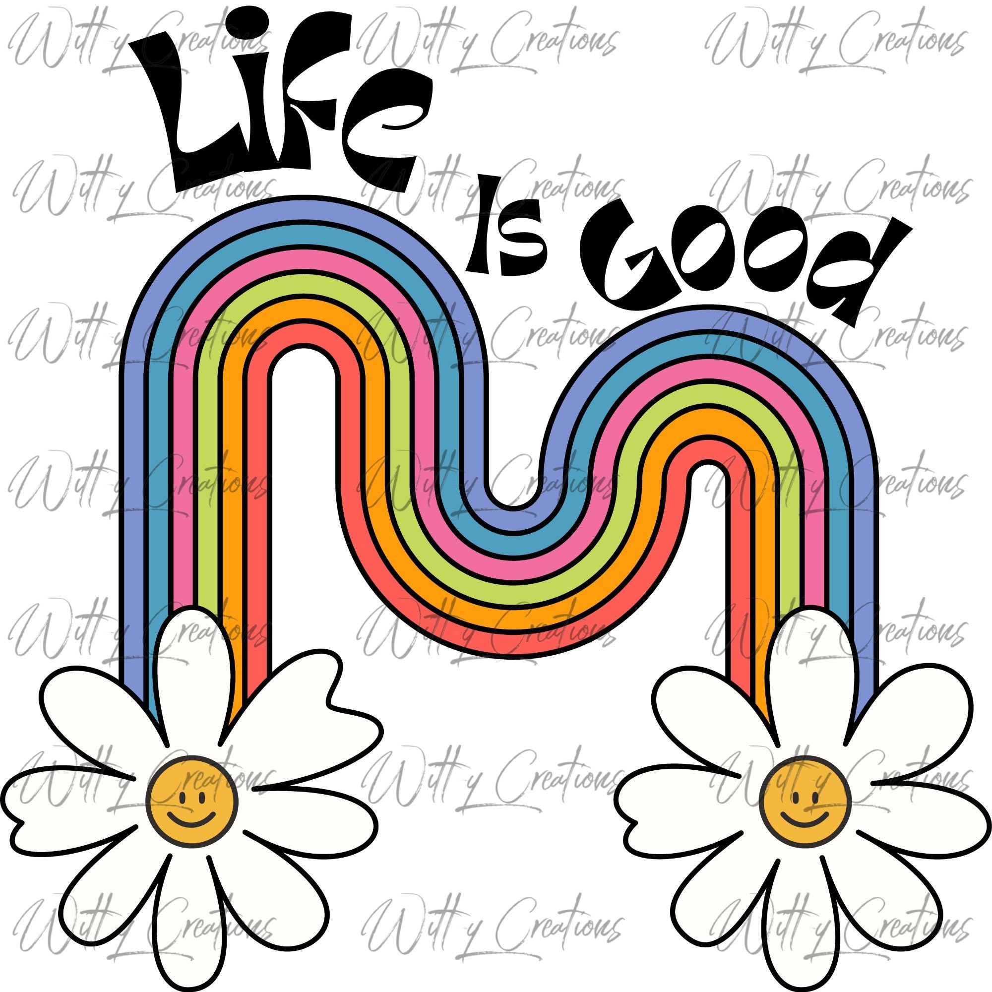 Retro Life is Good PNG Digital Download With Squiggly Rainbow and Daisy ...