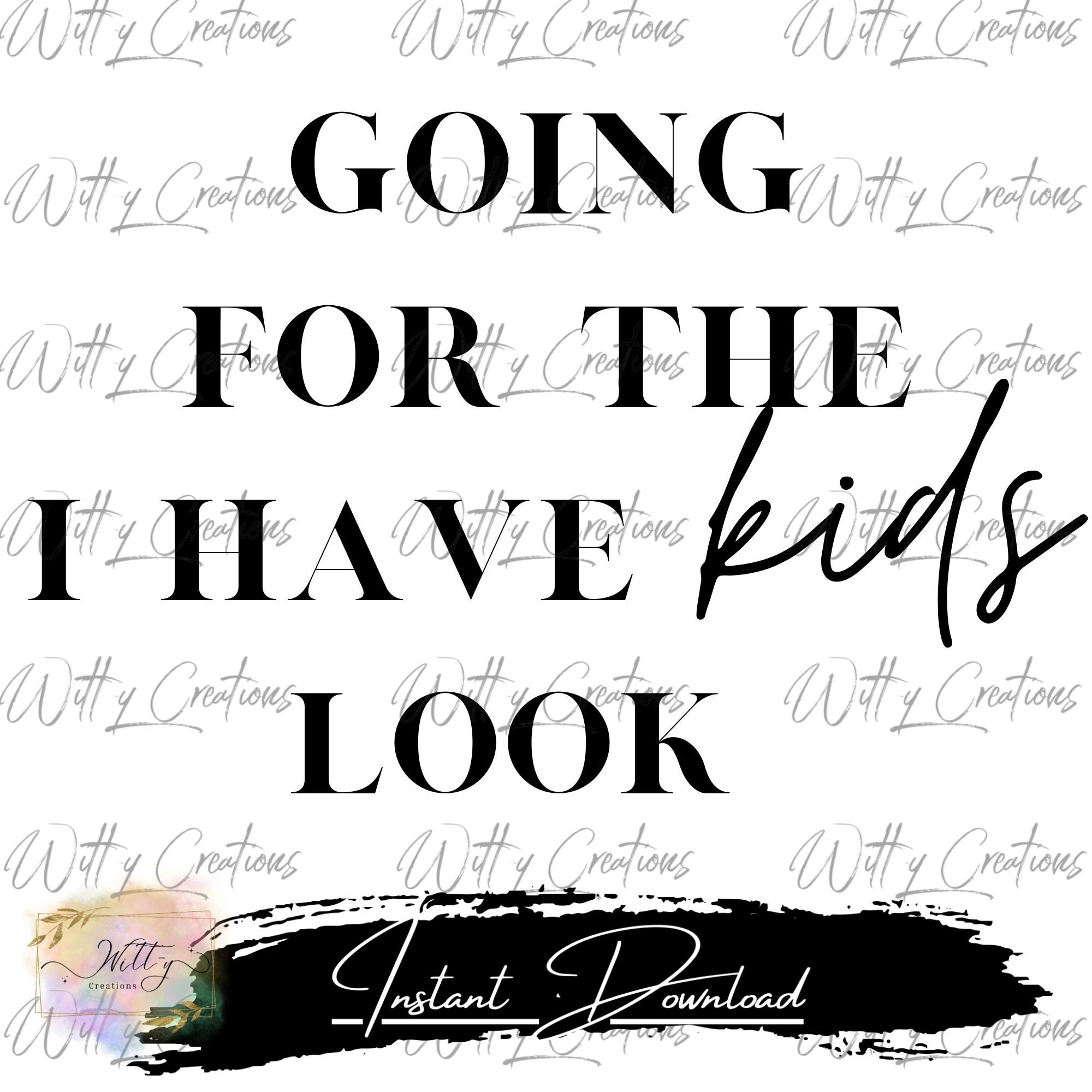 Charming "i Have Kids" PNG Printable - Instant Digital Download for Fun ...