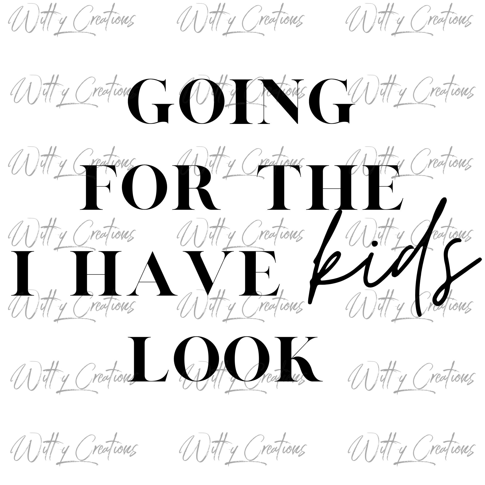 Charming "i Have Kids" PNG Printable - Instant Digital Download for Fun ...