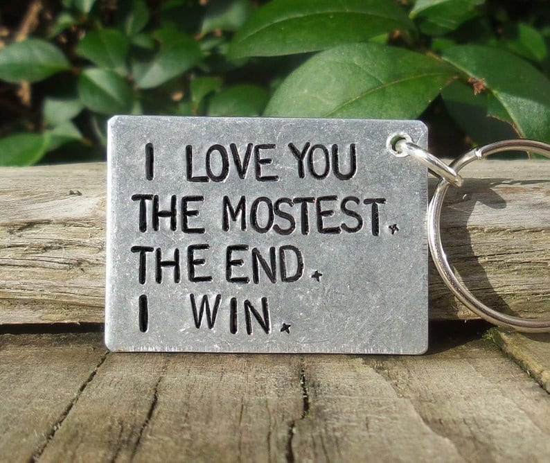 I Love You the MOSTEST the End I Win Keyring Boyfriend - Etsy