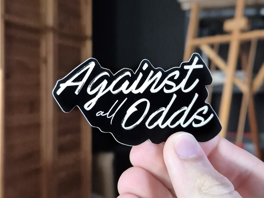 Against All Odds V2 | Premium Sticker | Vinyl 3''x2'' | Pen and Ink Art ...