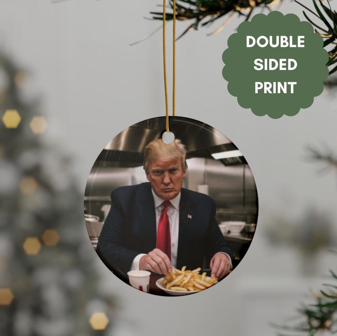 Trump Christmas Ornament, Trump Gifts, Funny Trump Gifts, Mcdonalds ...