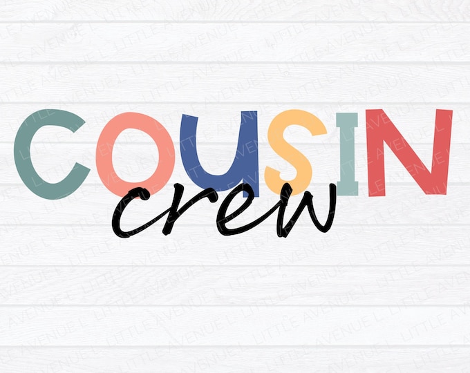 Cousin Crew Png, Cousin Crew Svg Files, Cousin Crew Vector, Cousin Crew ...