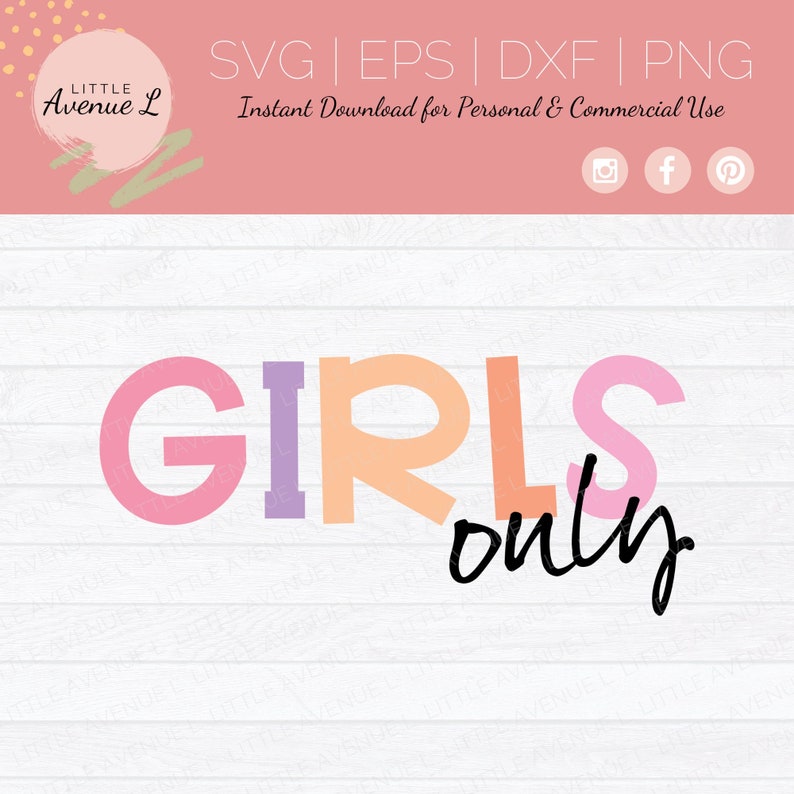 Girls Only Svg Sister Cut File Squad Svg All Girls | Etsy