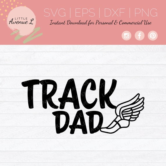 Track Dad SVG Track Clipart Sports Dad SVG Dad SVG - Etsy