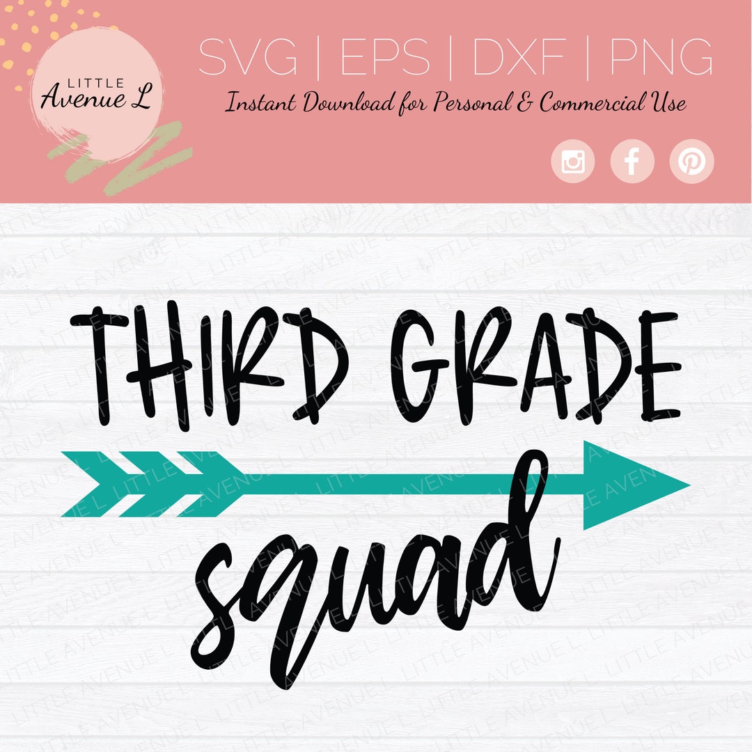 Third Grade Squad SVG | Third Grade Cut File | Third Grade PNG | Arrow ...