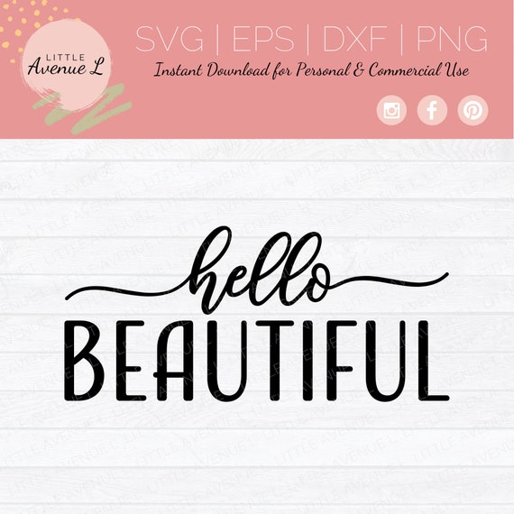 Hello Beautiful SVG Hello Beautiful Cut File Hello SVG | Etsy