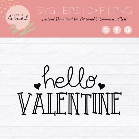 Hello Valentine SVG Valentine Cut File Heart SVG - Etsy