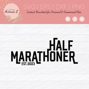 Half Marathoner SVG | Half Marathon SVG | Runner SVG | Half Marathon ...