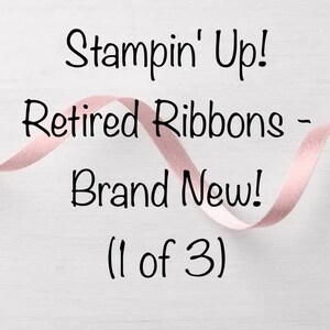 Stampin Up Retired Ribbon Brand New - Etsy