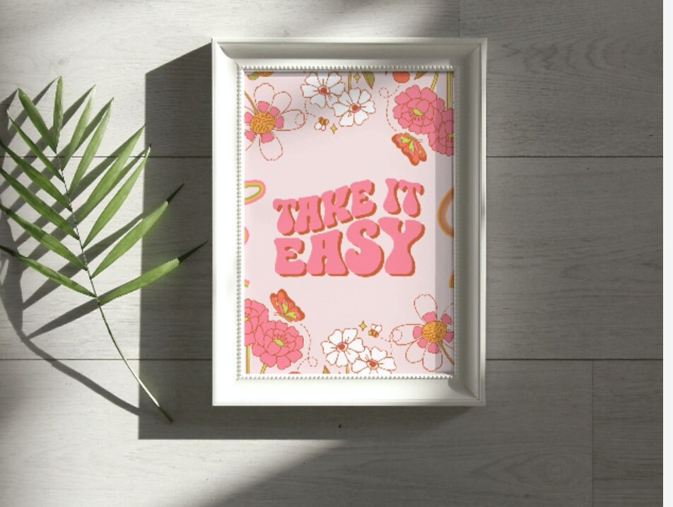 Take It Easy Poster Self Care Inspirational Poster Arty - Etsy