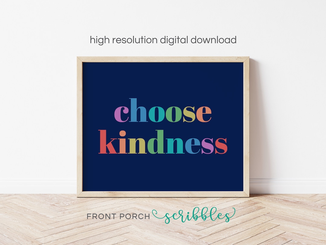 Choose Kindness, Positive Classroom Art, School Decor, Kindness Poster ...