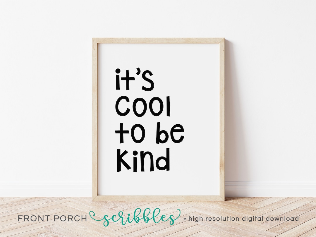It's Cool to Be Kind Digital Download, Positive Kids Art, Playroom ...