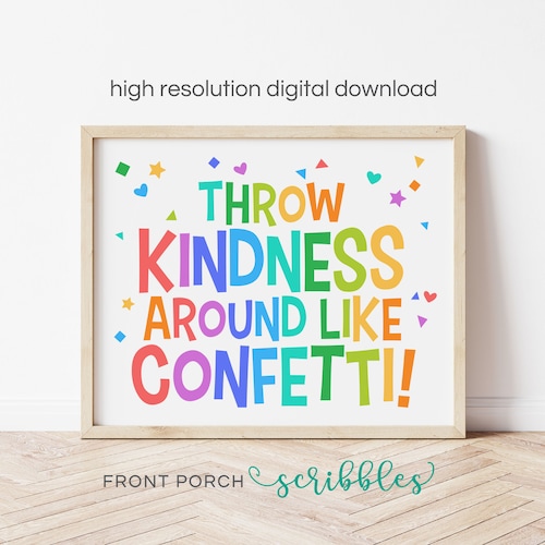 Throw Kindness Around Like Confetti Positive Classroom Art - Etsy