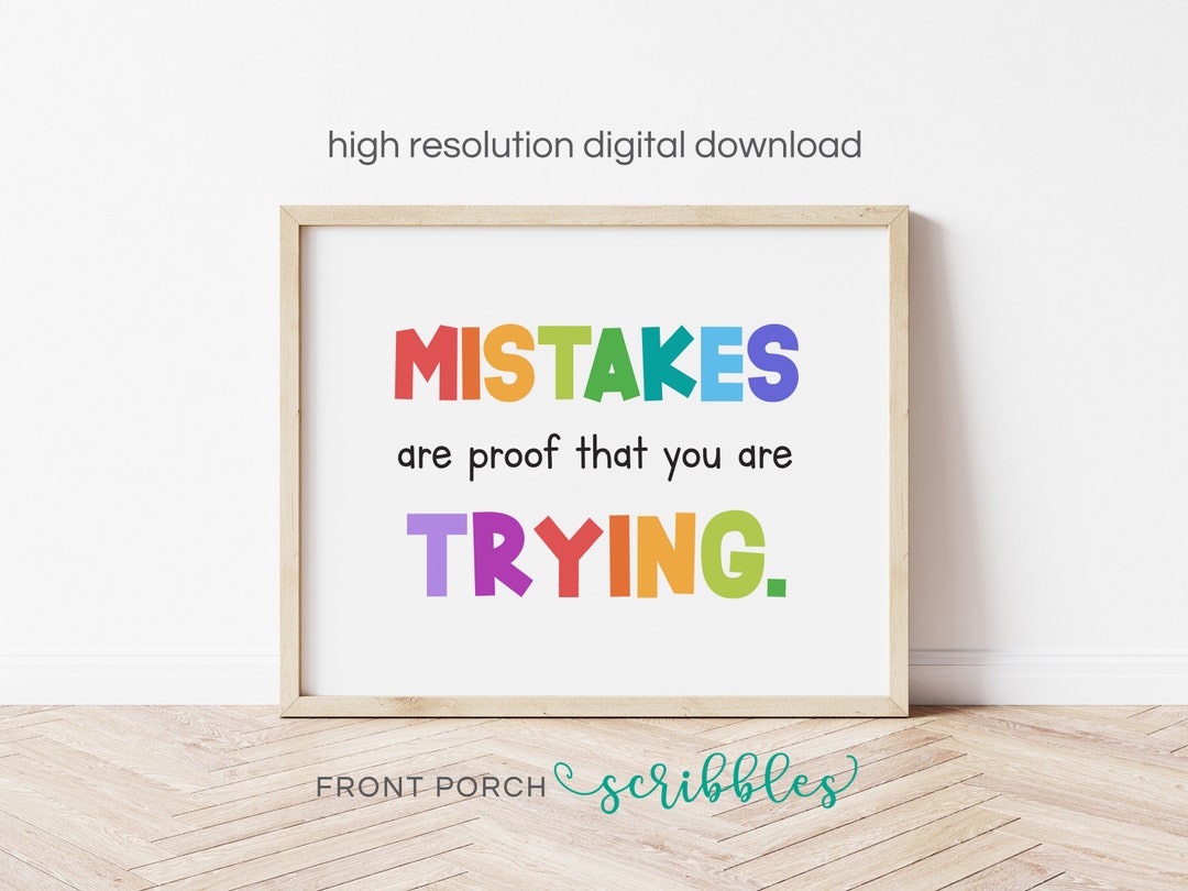 Mistakes Are Proof You Are Trying Printable - Growth Mindset, Positive ...