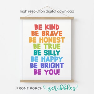 Be Kind Brave Honest True Silly Happy Bright You -be Yourself, Fun ...