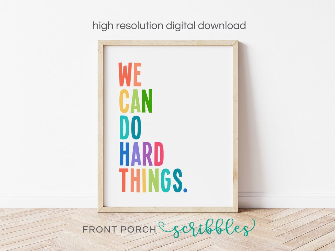 We Can Do Hard Things Printable, Growth Mindset, Classroom Decor ...